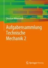 Aufgabensammlung Technische Mechanik 2 | SpringerLink