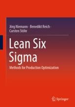 Lean Six Sigma: Methods for Production Optimization | SpringerLink