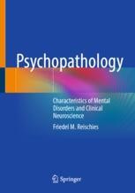 Psychopathology: Characteristics of Mental Disorders and Clinical ...