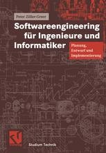 Softwareengineering für Ingenieure und Informatiker: Planung, Entwurf ...