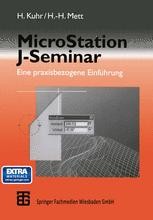 MicroStation J-Seminar: Eine praxisbezogene Einführung | SpringerLink