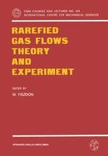 Rarefied Gas Flows Theory and Experiment | Springer Nature Link ...