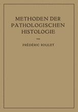 Methoden der Pathologischen Histologie | SpringerLink