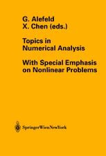 Topics in Numerical Analysis: With Special Emphasis on Nonlinear ...