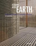 Building with Earth: Design and Technology of a Sustainable ...