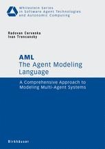 The Agent Modeling Language - AML: A Comprehensive Approach to Modeling ...
