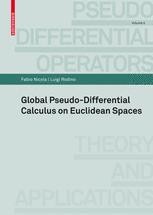 Global Pseudo-differential Calculus on Euclidean Spaces | SpringerLink