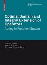 Optimal Domain and Integral Extension of Operators: Acting in Function Spaces | SpringerLink