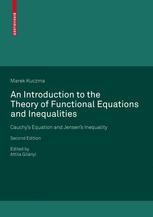 An Introduction to the Theory of Functional Equations and Inequalities ...