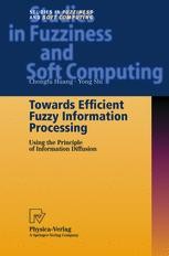 Towards Efficient Fuzzy Information Processing: Using the Principle of Information Diffusion ...