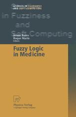 Fuzzy Logic in Medicine | SpringerLink