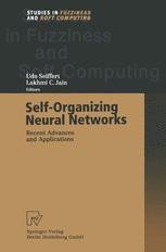Self-Organizing Neural Networks: Recent Advances and Applications | SpringerLink