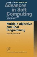 Multiple Objective and Goal Programming: Recent Developments | SpringerLink