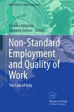 Non-Standard Employment and Quality of Work: The Case of Italy ...