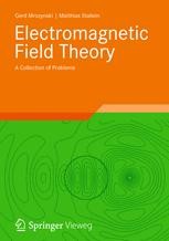 Electromagnetic Field Theory: A Collection of Problems | SpringerLink