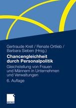Chancengleichheit durch Personalpolitik: Gleichstellung von Frauen und ...