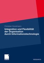 Integration und Flexibilität der Organisation durch ...
