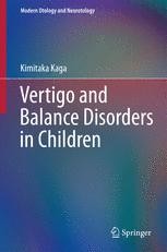 Vertigo and Balance Disorders in Children | SpringerLink