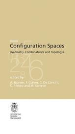 Configuration Spaces: Geometry, Combinatorics and Topology | SpringerLink