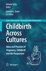 Childbirth Across Cultures: Ideas and Practices of Pregnancy ...
