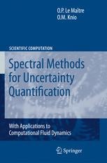 Spectral Methods for Uncertainty Quantification: With Applications to ...