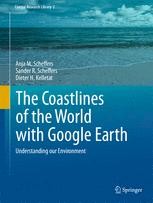 The Coastlines of the World with Google Earth: Understanding our ...