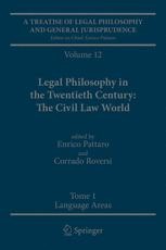 A Treatise of Legal Philosophy and General Jurisprudence: Volume 12 Legal Philosophy in the ...