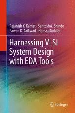 Harnessing VLSI System Design with EDA Tools | SpringerLink