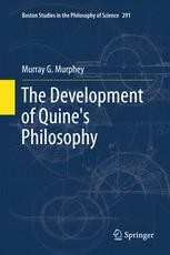 The Development of Quine's Philosophy | SpringerLink