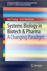 Systems Biology in Biotech & Pharma: A Changing Paradigm | SpringerLink