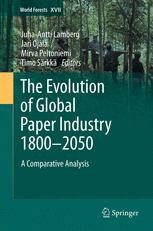 The Evolution of Global Paper Industry 1800¬–2050: A Comparative ...