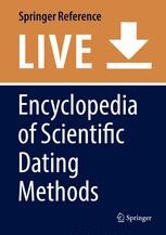 Encyclopedia of Scientific Dating Methods | SpringerLink