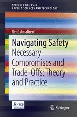 Navigating Safety: Necessary Compromises and Trade-Offs - Theory and ...