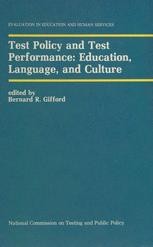 Test Policy and Test Performance: Education, Language, and Culture ...