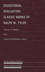 Educational Evaluation: Classic Works of Ralph W. Tyler | Springer ...