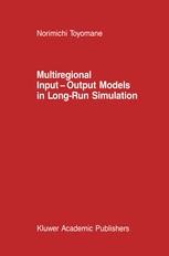 Multiregional Input — Output Models in Long-Run Simulation | SpringerLink