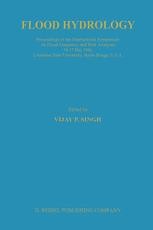 Flood Hydrology: Proceeding of the International Symposium on Flood ...