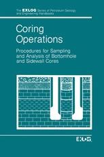 Coring Operations: Procedures for Sampling and Analysis of Bottomhole ...