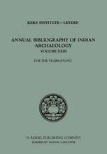 Annual Bibliography of Indian Archaeology: For the Years 1970–1972 ...