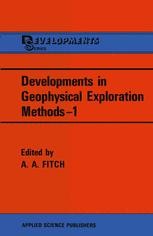 Developments in Geophysical Exploration Methods—1 | SpringerLink