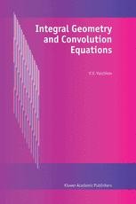 Integral Geometry and Convolution Equations | Springer Nature Link (formerly SpringerLink)