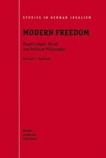 Modern Freedom: Hegel’s Legal, Moral, and Political Philosophy ...