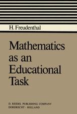 Mathematics as an Educational Task | SpringerLink