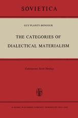 The Categories of Dialectical Materialism: Contemporary Soviet Ontology ...