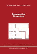 Geostatistical Simulations: Proceedings of the Geostatistical Simulation Workshop, Fontainebleau ...