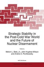 Strategic Stability in the Post-Cold War World and the Future of ...