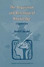 The Acquisition and Retention of Knowledge: A Cognitive View | Springer ...