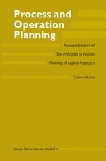 Process and Operation Planning: Revised Edition of The Principles of ...