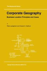 Corporate Geography: Business Location Principles and Cases | Springer ...