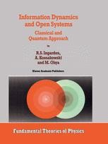Information Dynamics and Open Systems: Classical and Quantum Approach ...